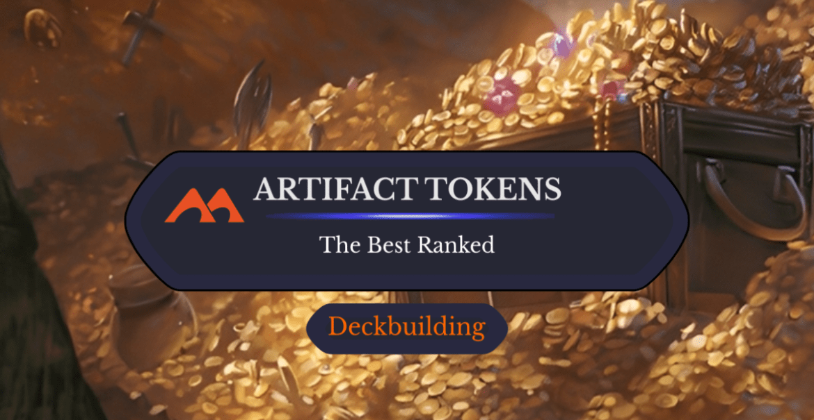 The 17 Best Artifact Tokens in Magic Ranked - Draftsim