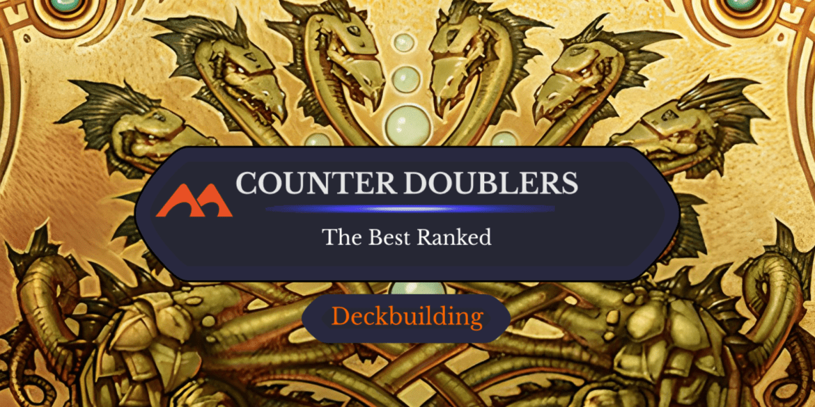 The 34 Best Counter Doublers in Magic Ranked - Draftsim