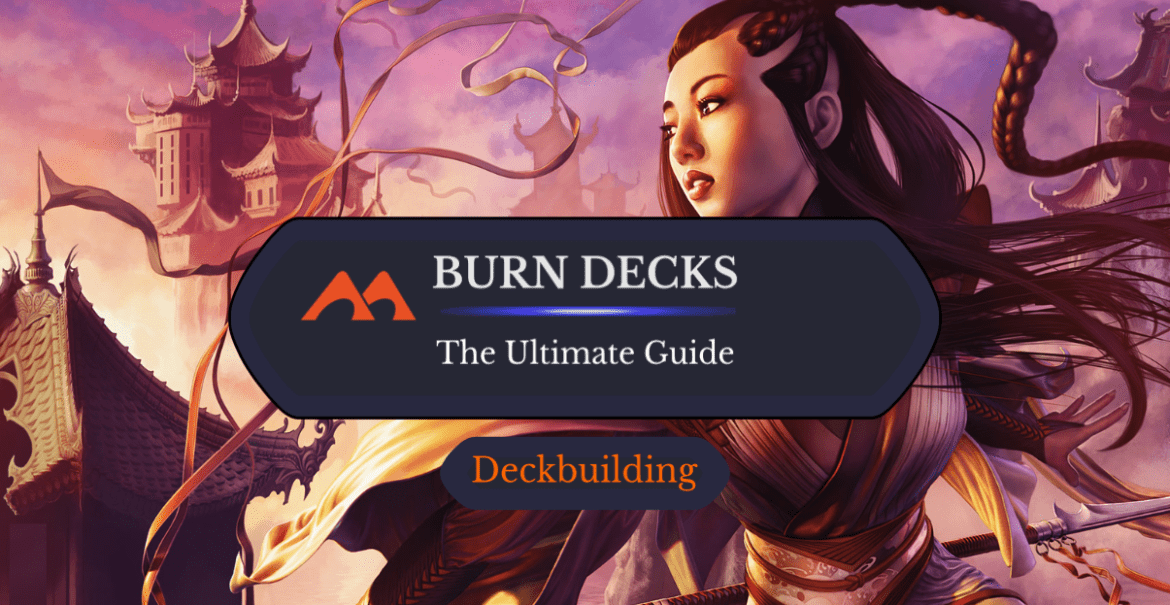 The Ultimate Guide to Burn Decks in Magic: The Gathering - Draftsim