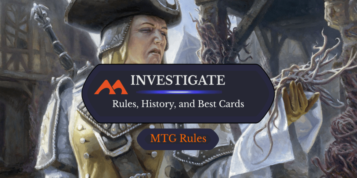 Investigate in MTG: Rules, History, and Best Cards - Draftsim