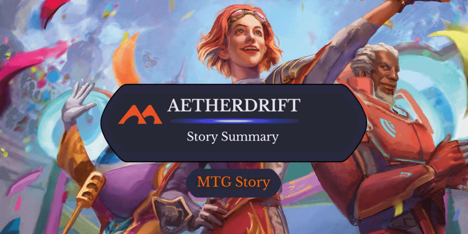 Aetherdrift Lore & Story Summary - Draftsim