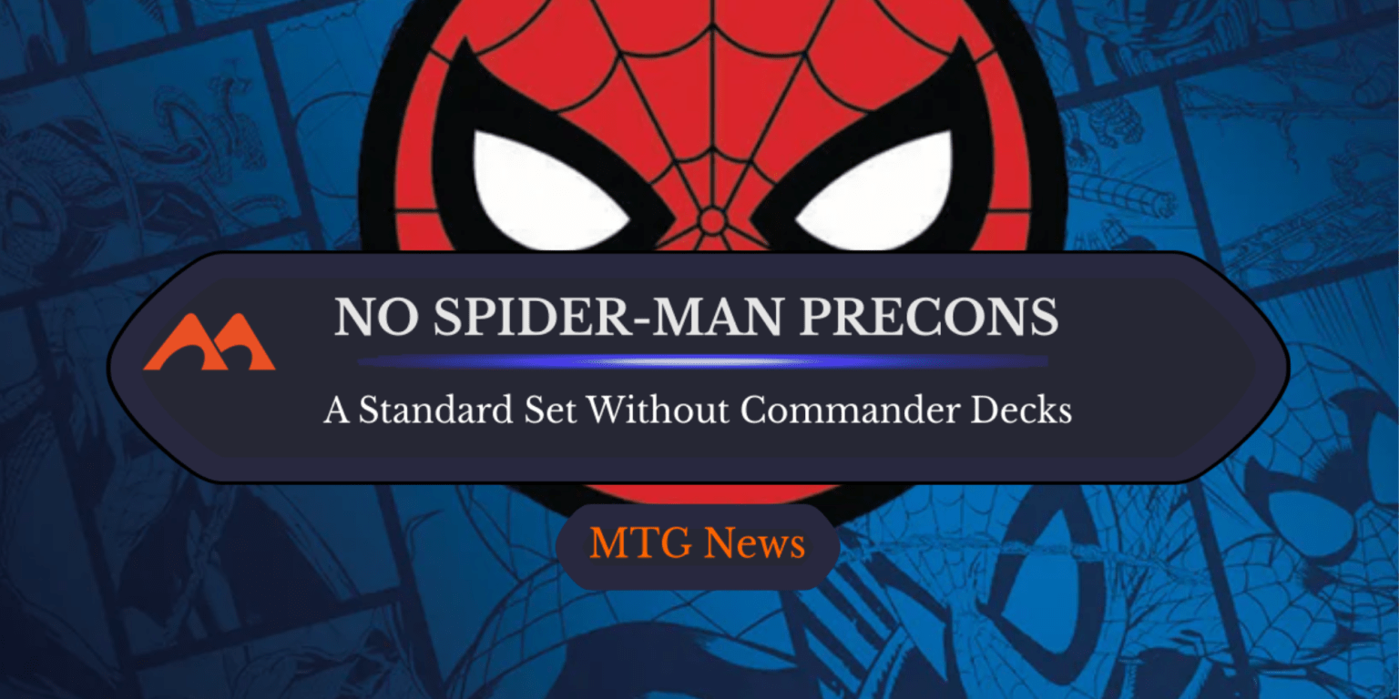 Hasbro CEO Bombshell: Spider-Man Crossover Gets NO Commander Precons ...