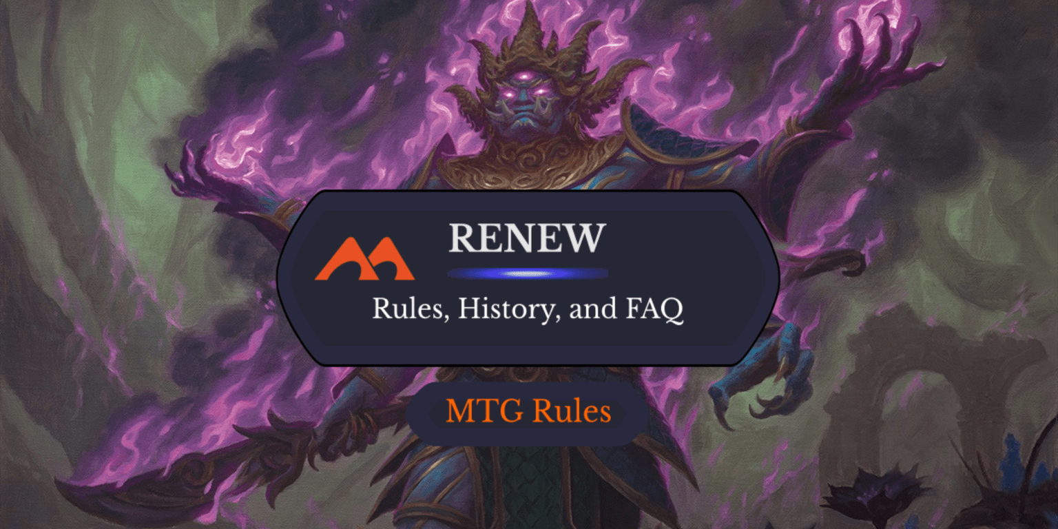 Renew in MTG: Rules, History, and Best Cards - Draftsim