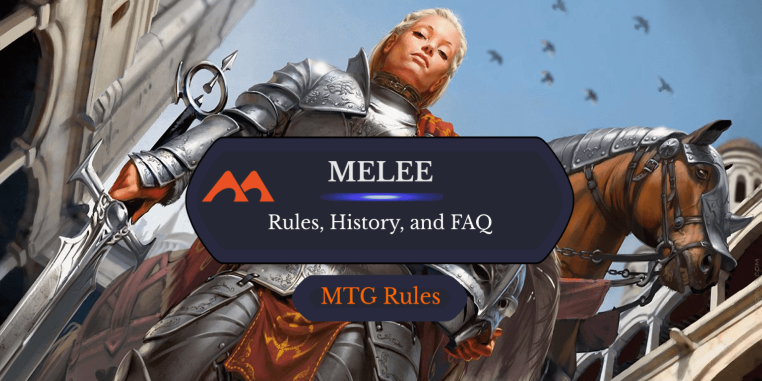 Melee in MTG: Rules, History, and Best Cards - Draftsim