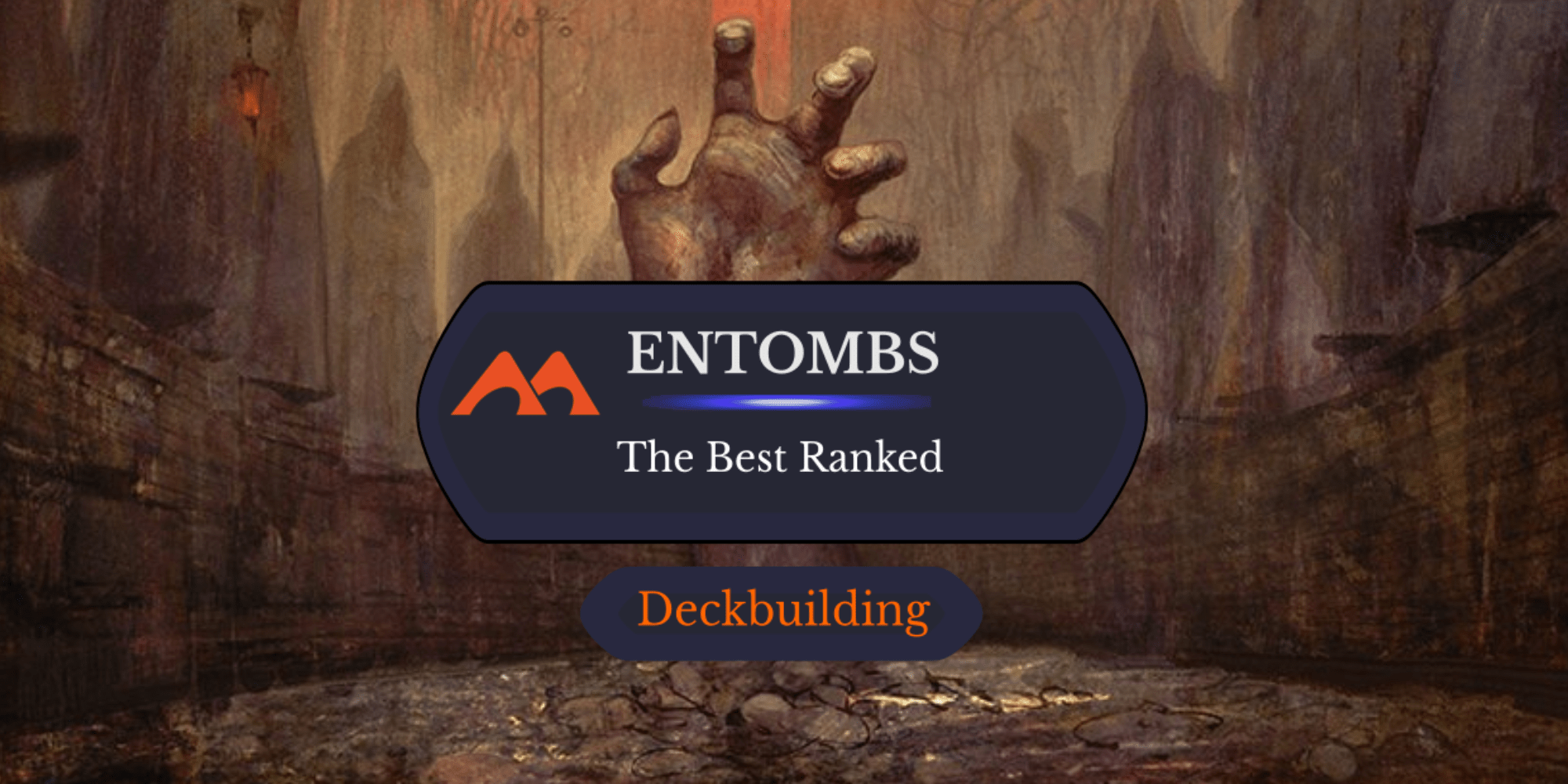 The 24 Best Entomb Effects in Magic Ranked - Draftsim