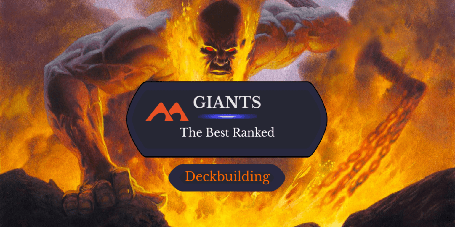 The 48 Best Giants in Magic Ranked - Draftsim