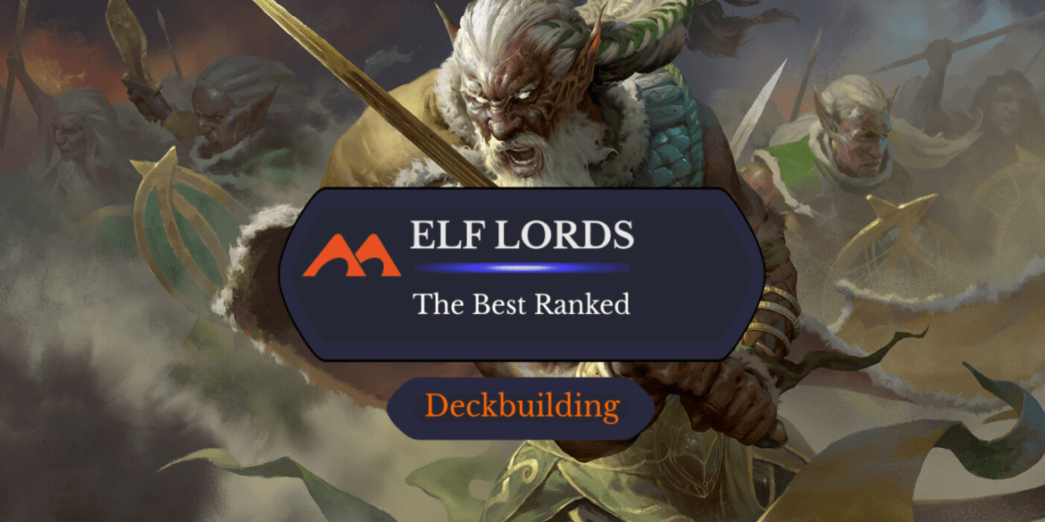 The 24 Best Elf Lords in Magic Ranked - Draftsim
