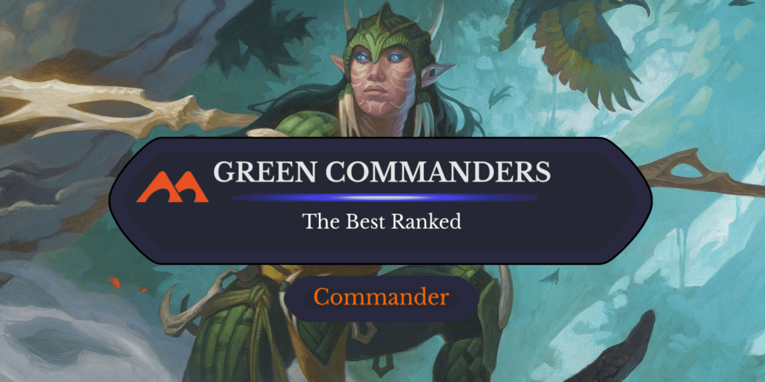 The 47 Best Mono Green Commanders in Magic Ranked - Draftsim