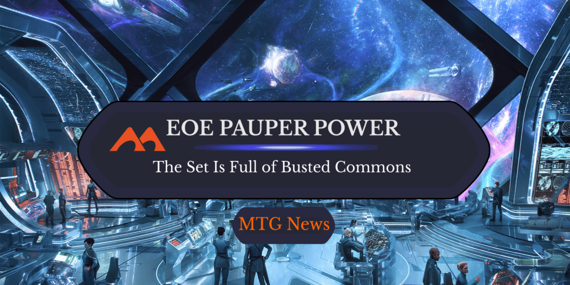 Edge of Eternities Reveals Are STACKED With Pauper Powerhouses - Draftsim