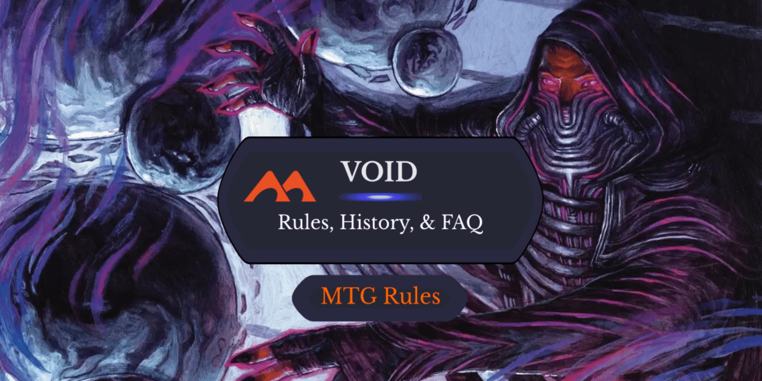 Void in MTG: Rules, History, and Best Cards - Draftsim