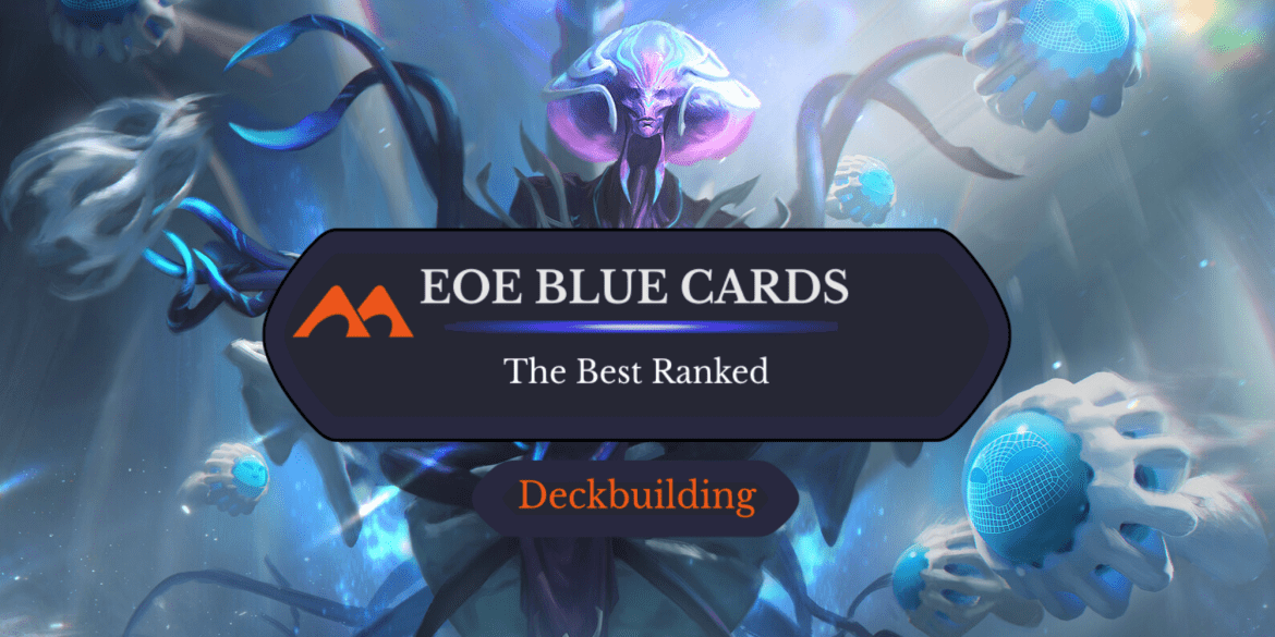 The 29 Best Blue Cards in Edge of Eternities Ranked - Draftsim