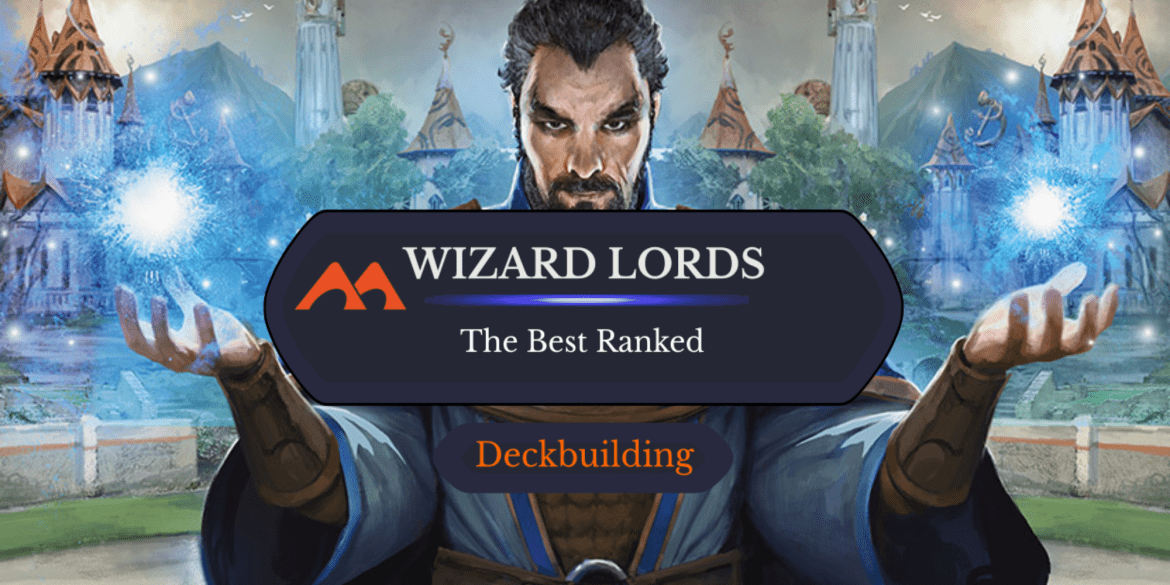The 12 Best Wizard Lords in Magic Ranked - Draftsim