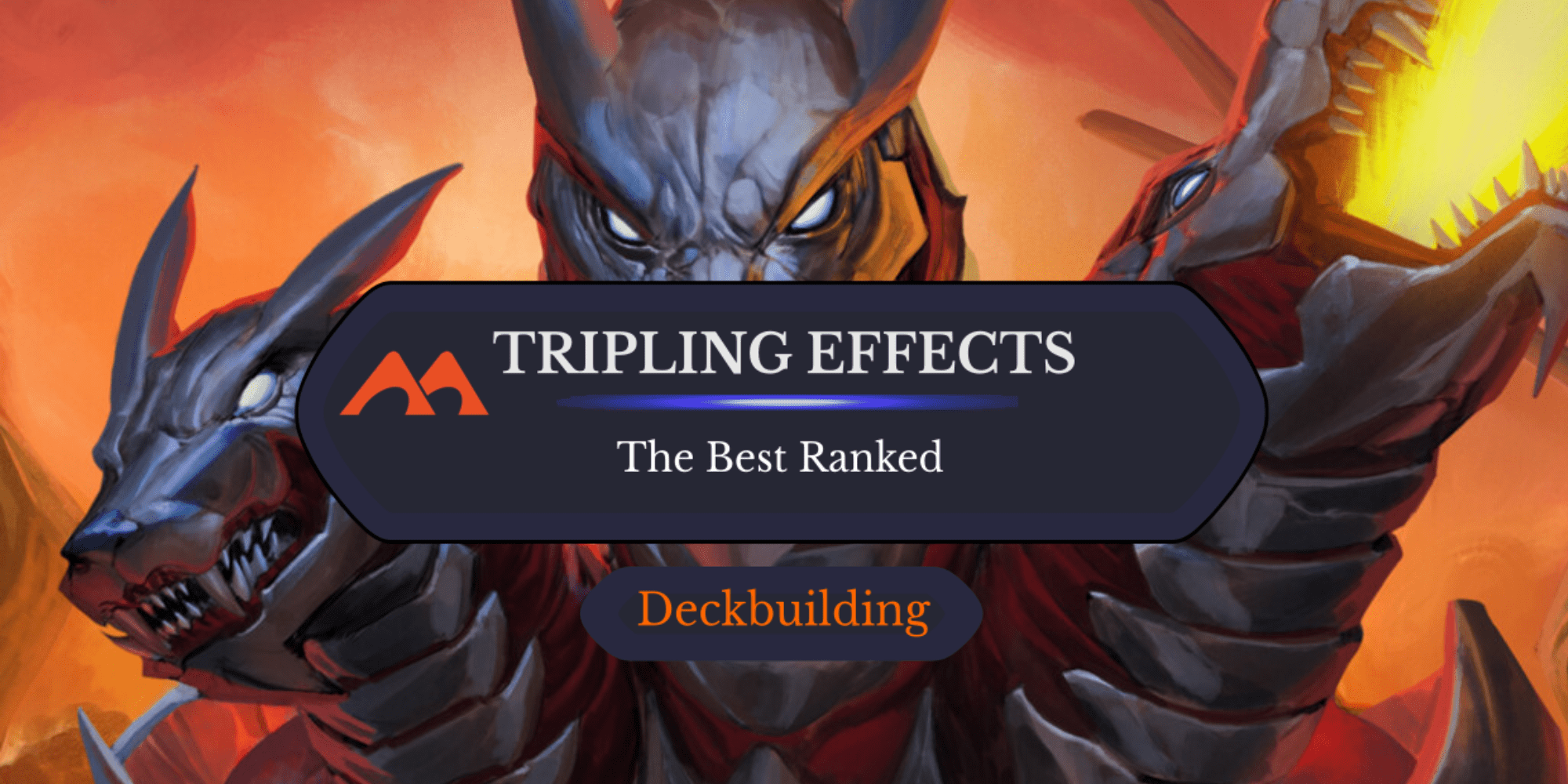 All 20 Tripling Effects in Magic Ranked - Draftsim