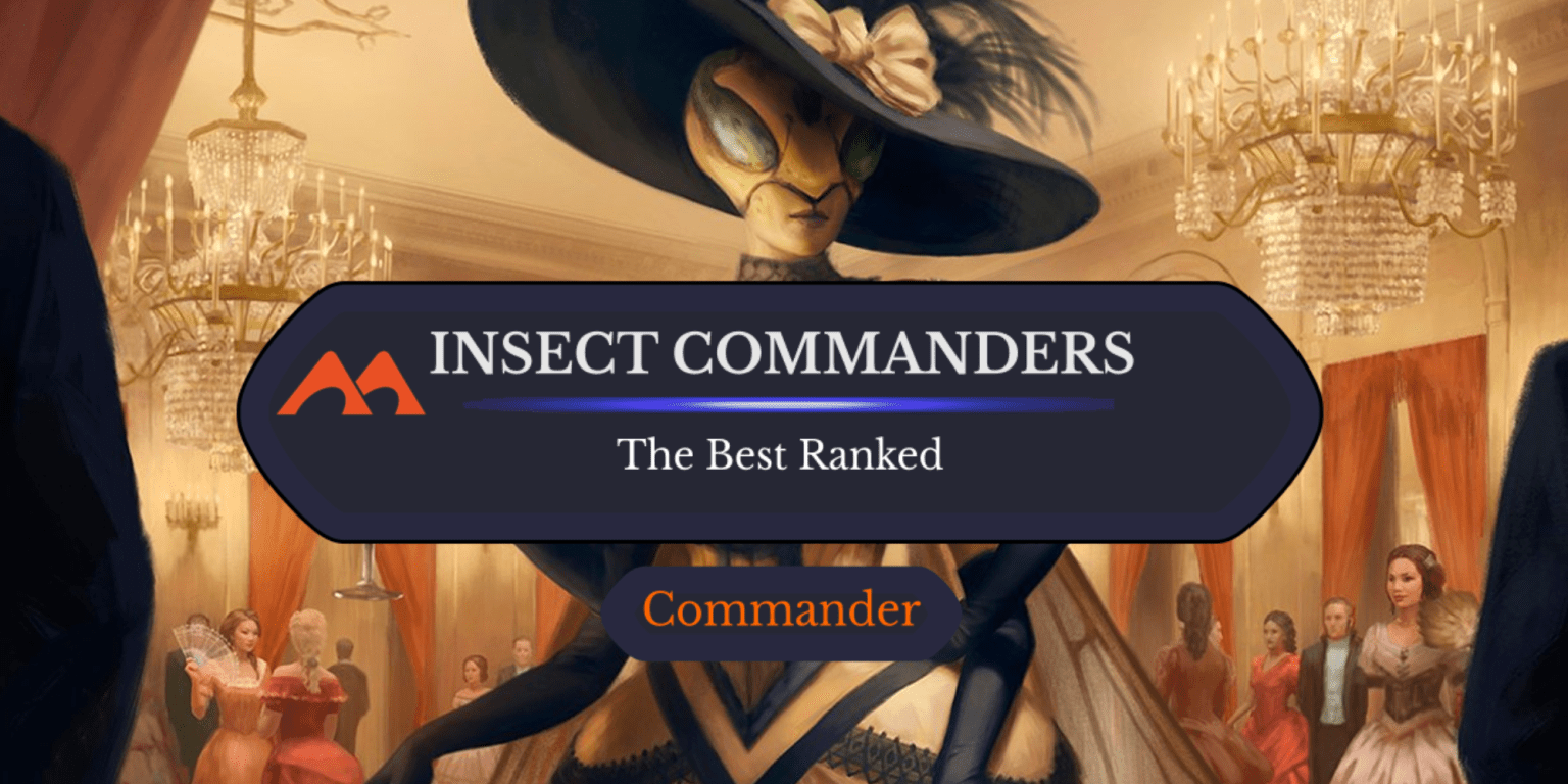 All 19 Insect Commanders in Magic Ranked - Draftsim