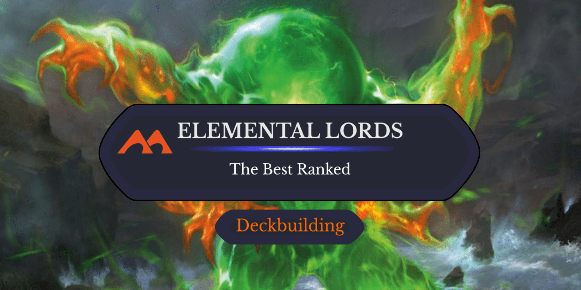 All 12 Elemental Lords in Magic Ranked - Draftsim