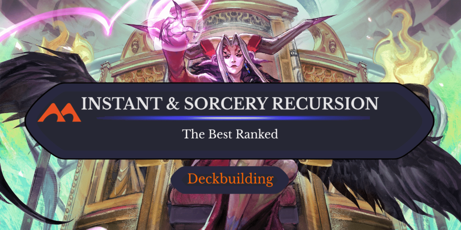 The 35 Best Instant and Sorcery Recursion Cards in Magic Ranked - Draftsim