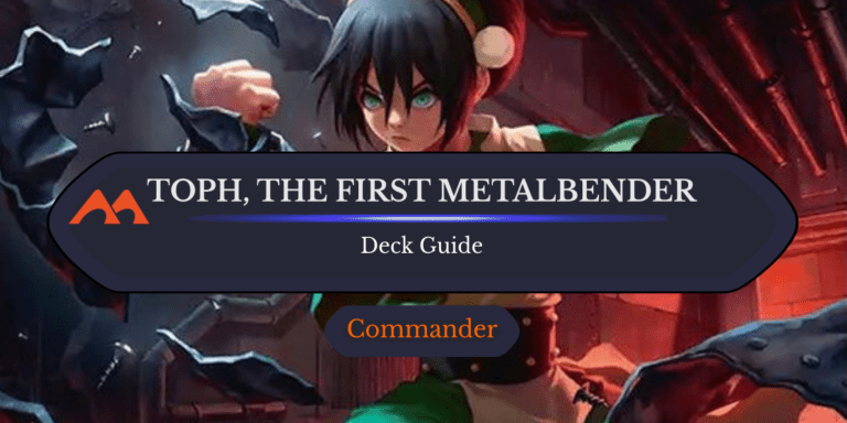 Toph, the First Metalbender Commander Deck Guide - Draftsim