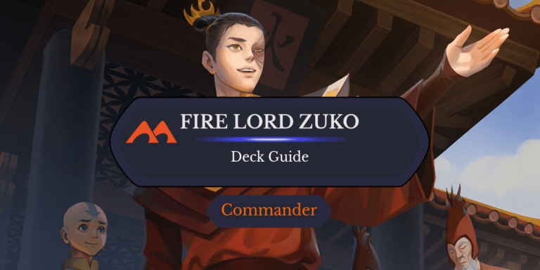 Fire Lord Zuko Commander Deck Guide - Draftsim