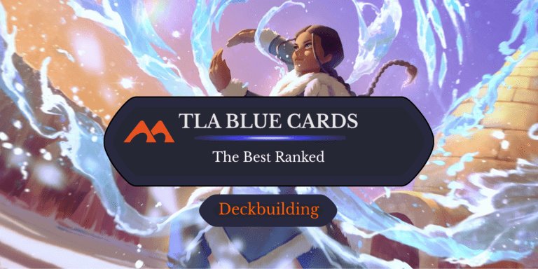 The 23 Best Blue Cards in Avatar: The Last Airbender Ranked - Draftsim