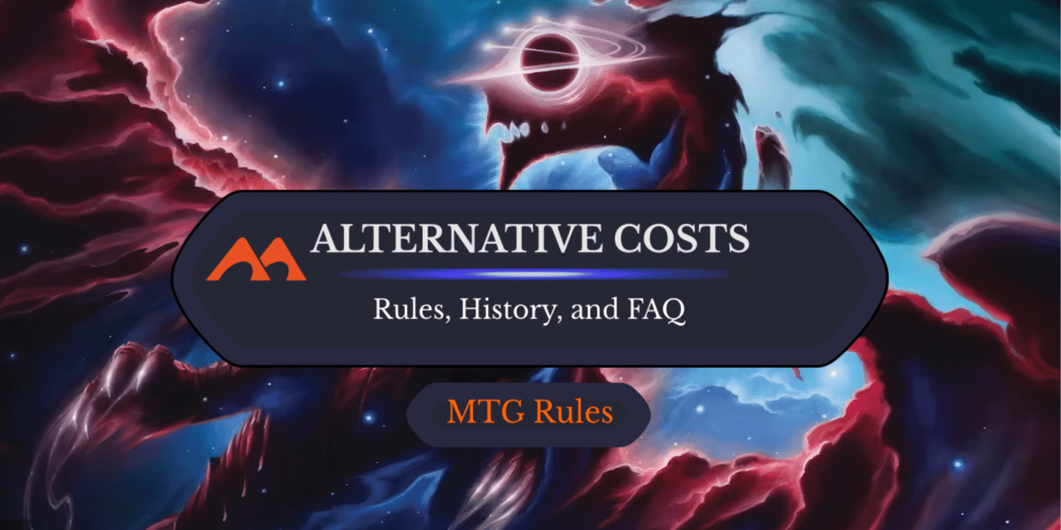 Alternative Costs in MTG: Rules, History, and FAQ - Draftsim