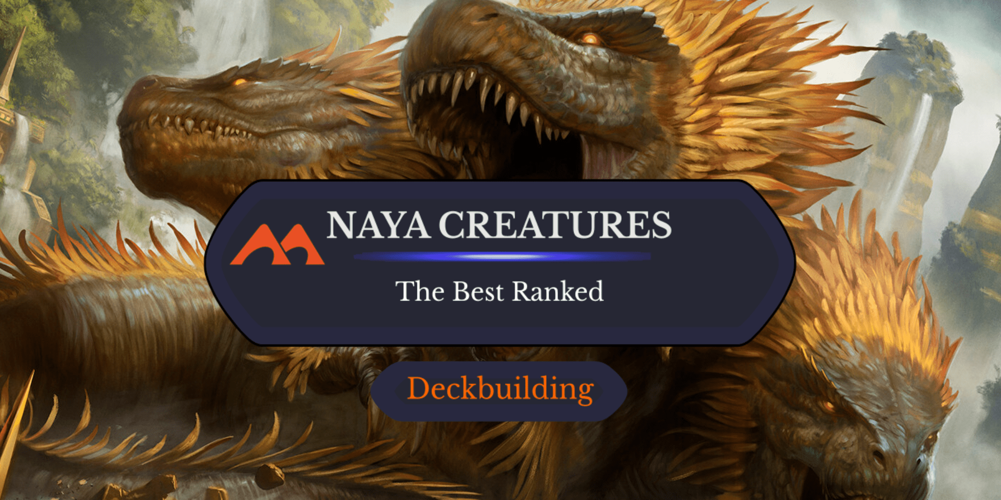 The 37 Best Naya Creatures in Magic Ranked - Draftsim