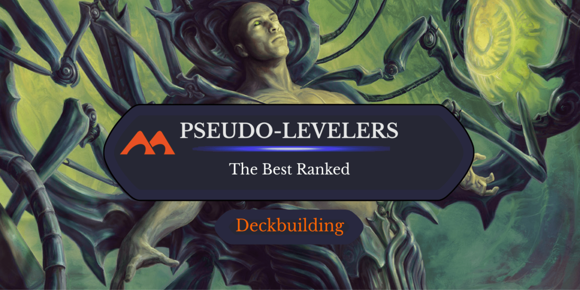 All 9 Psuedo-Levelers in Magic Ranked - Draftsim