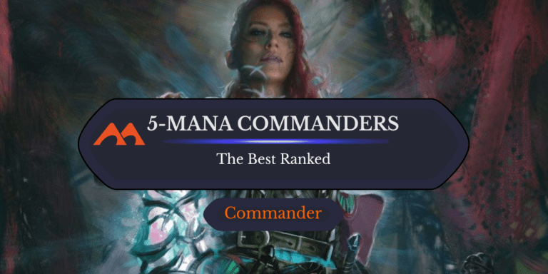 The 35 Best 5-Mana Commanders in Magic Ranked - Draftsim