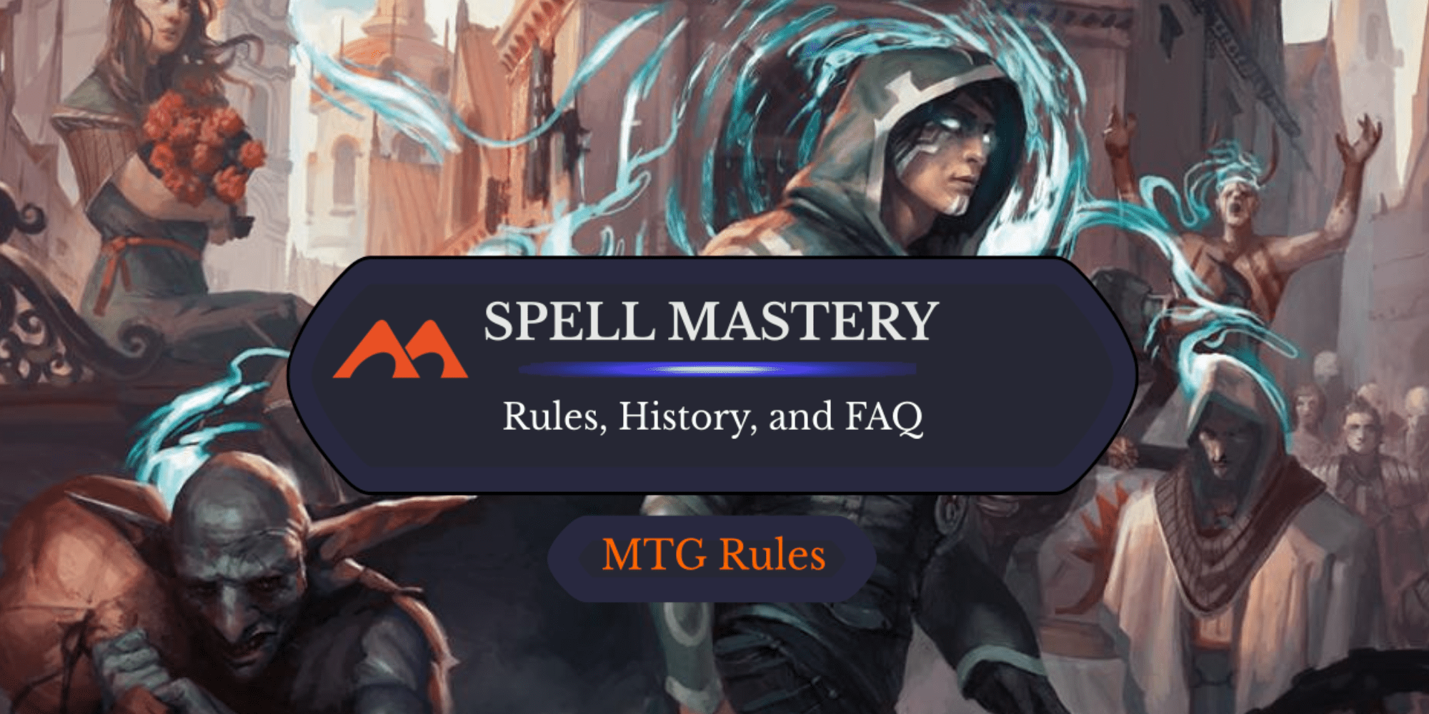 Spell Mastery in MTG: Rules, History, and Best Cards - Draftsim