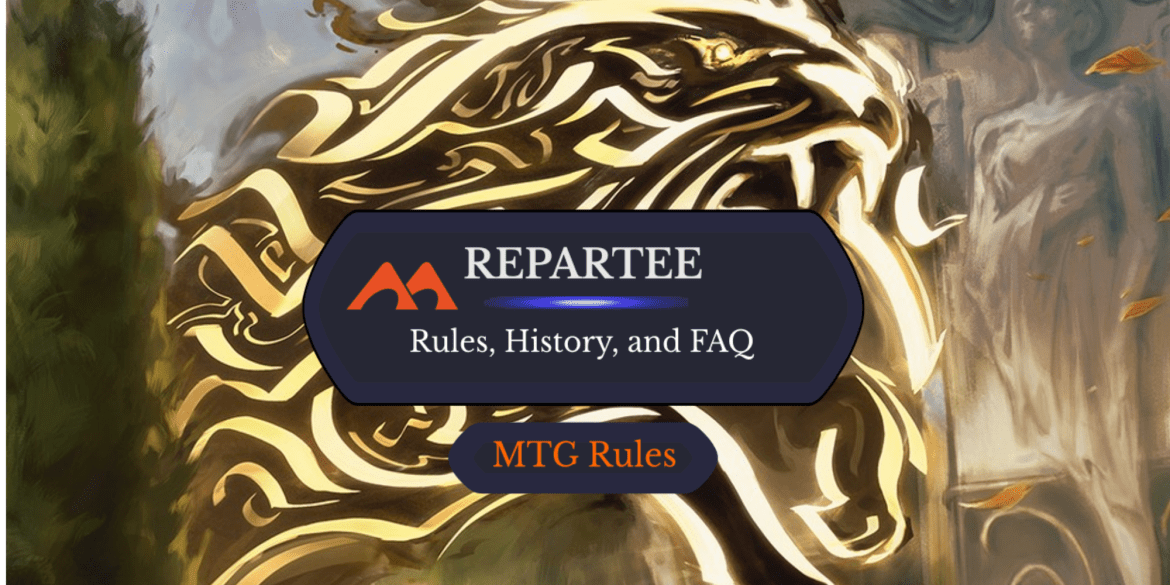 Repartee in MTG: Rules, History, and Best Cards - Draftsim