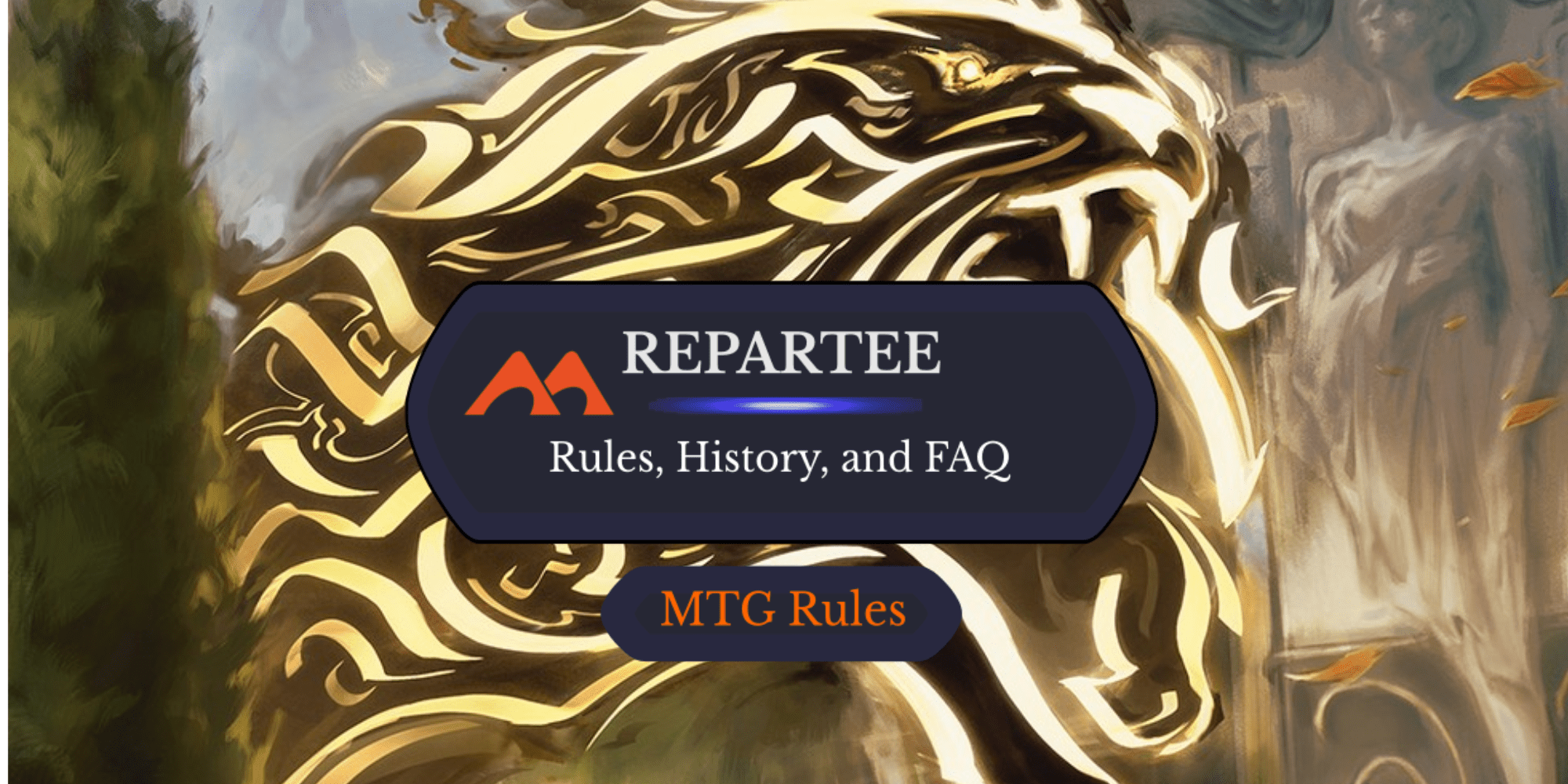 Repartee in MTG: Rules, History, and Best Cards - Draftsim