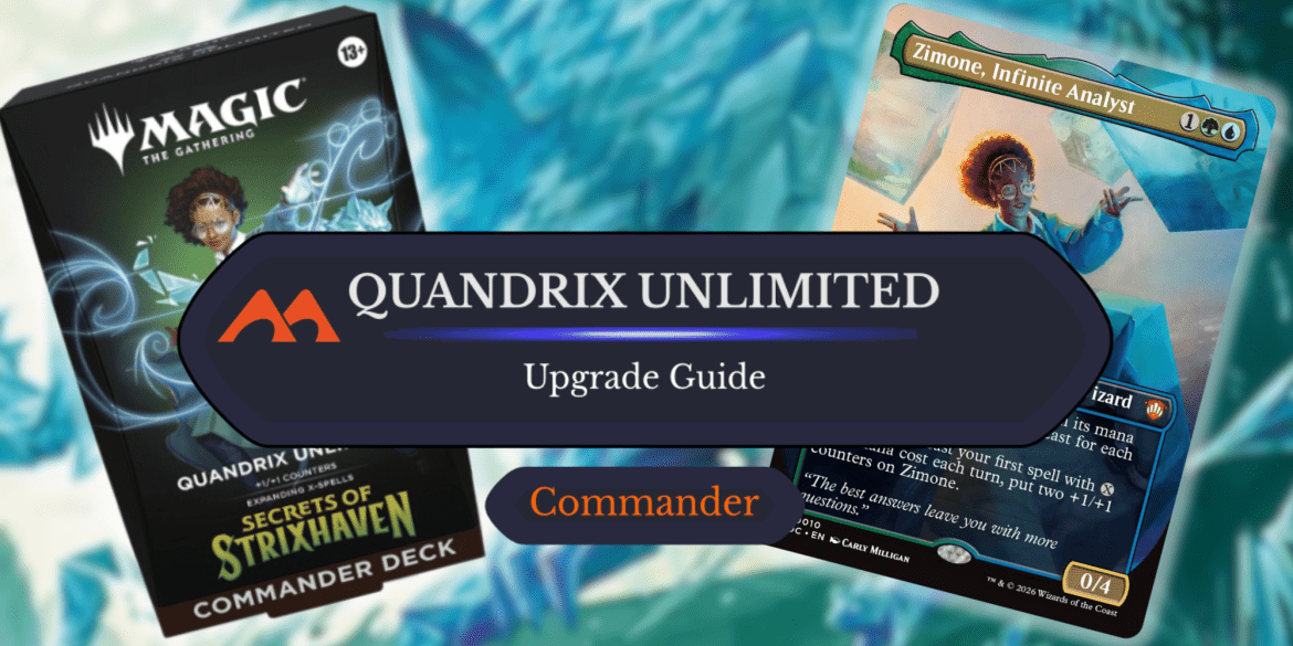 Quandrix Unlimited Upgrade Guide: 17 Easy Changes to Level Up Your Deck ...