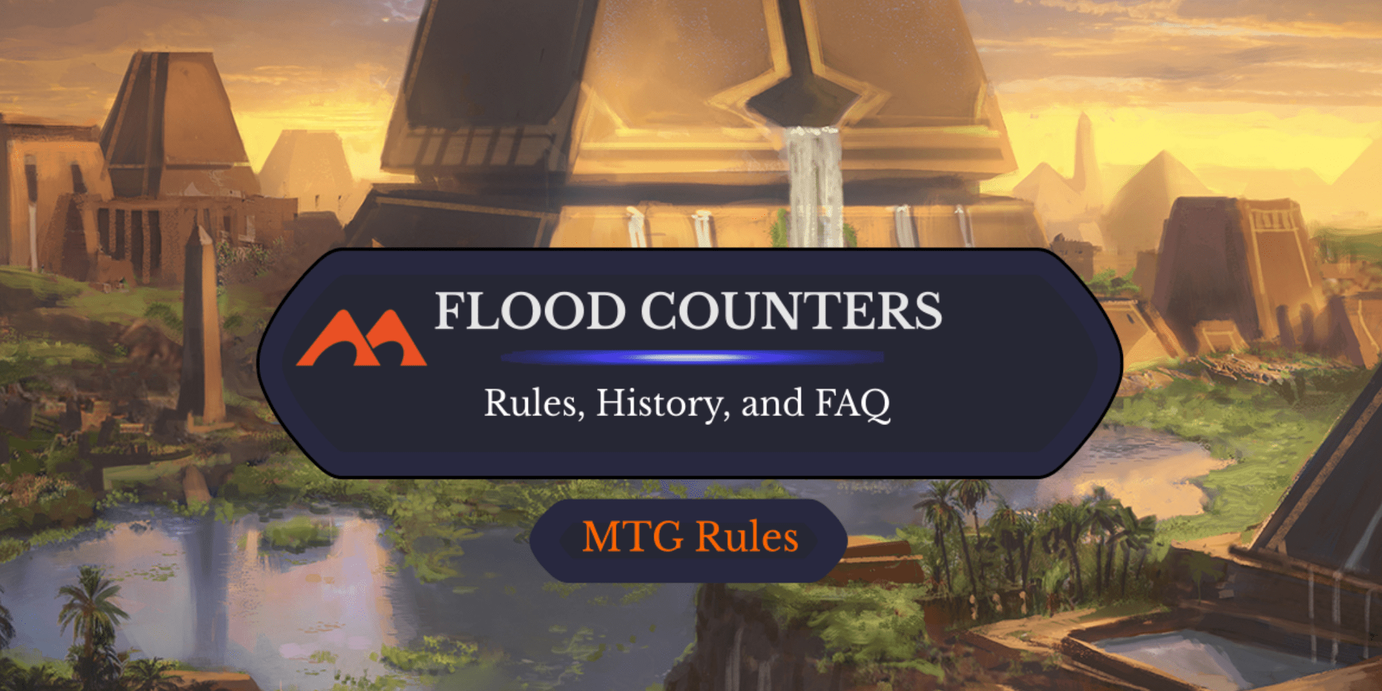 Flood Counters in MTG: Rules, History, and Best Cards - Draftsim